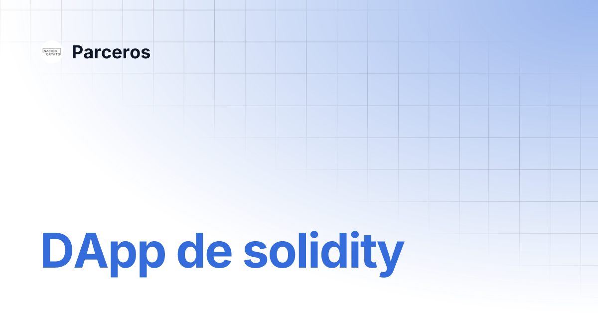 DApp de solidity | Parceros