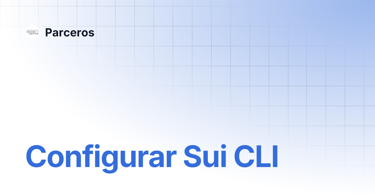 Configurar Sui CLI | Parceros