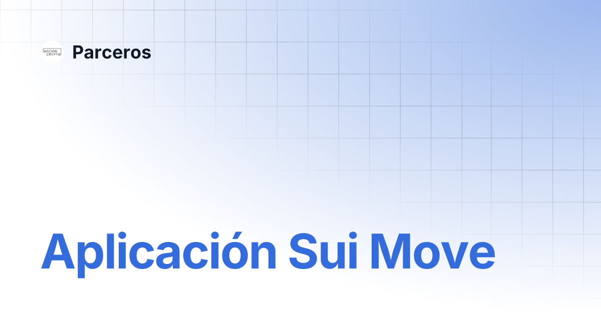 Aplicación Sui Move | Parceros